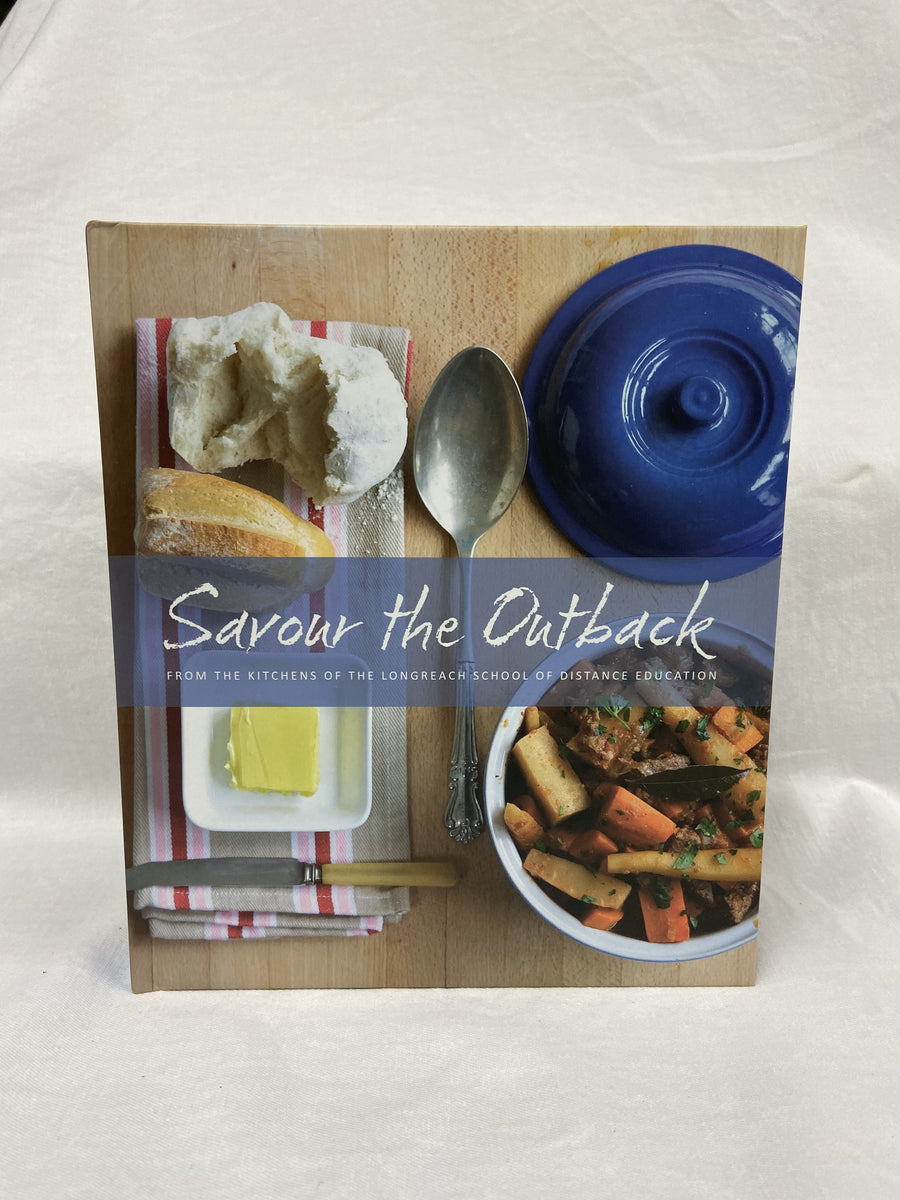 Cookbook Savour the Outback – Longreach School Of Distance Education ...